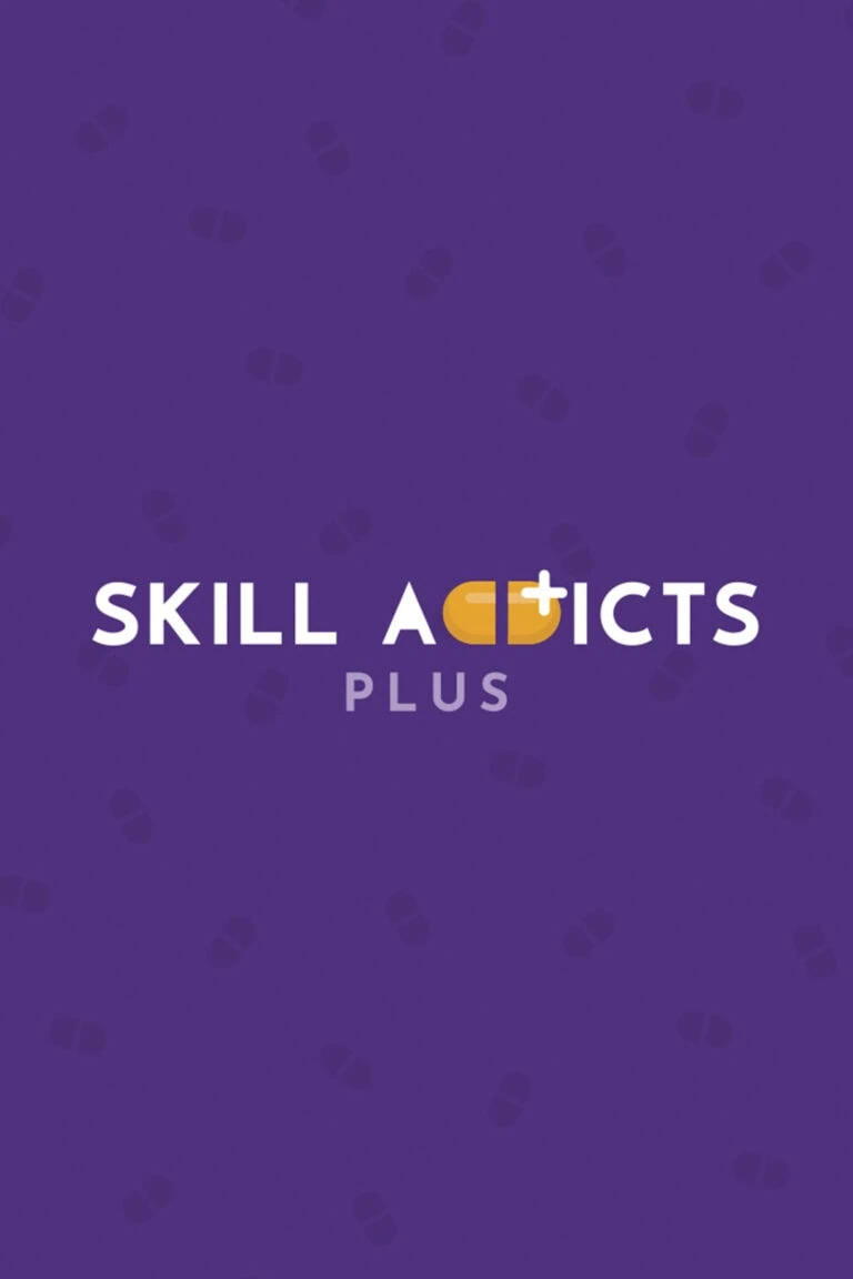 Skill Addicts PLUS – Skill Addicts